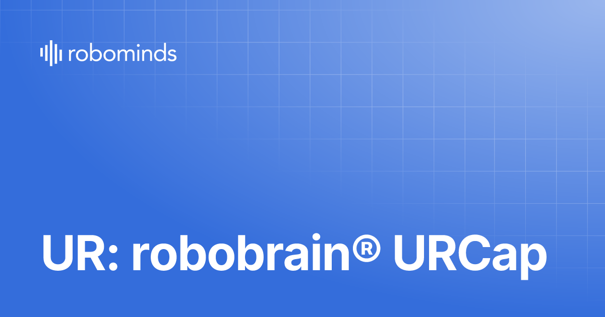 UR: robobrain® URCap | robobrain® manual