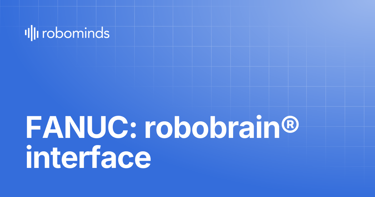 FANUC: robobrain® interface | robobrain® manual