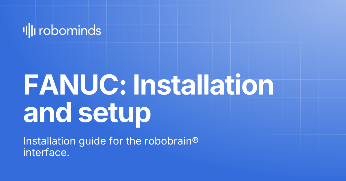 FANUC: Installation and setup | robobrain® manual