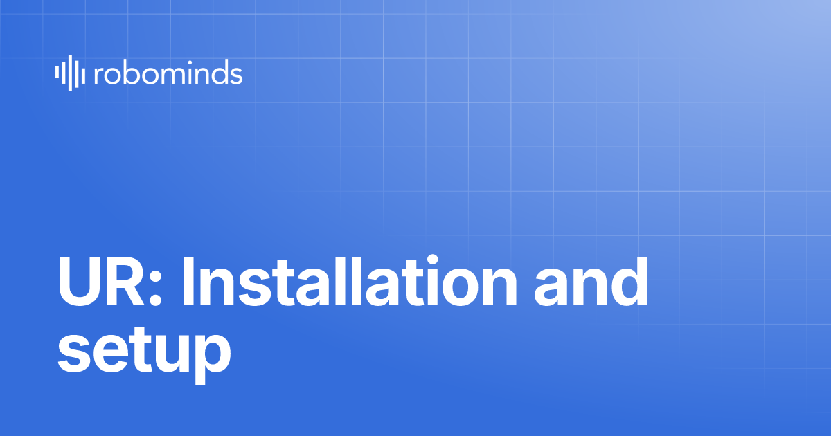 UR: Installation and setup | robobrain® manual