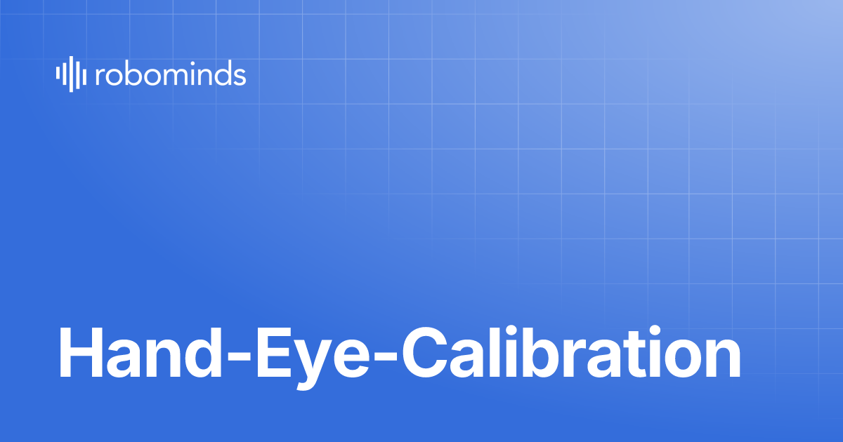 Hand-Eye-Calibration | robobrain® manual